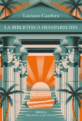 LA BIBLIOTECA DESAPARECIDA. CANFORA, LUCIANO. Libro en papel ...