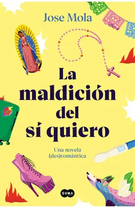LA MALDICIÓN DEL SÍ QUIERO. MOLA, JOSE. Libro en papel. 9788419835697 ...